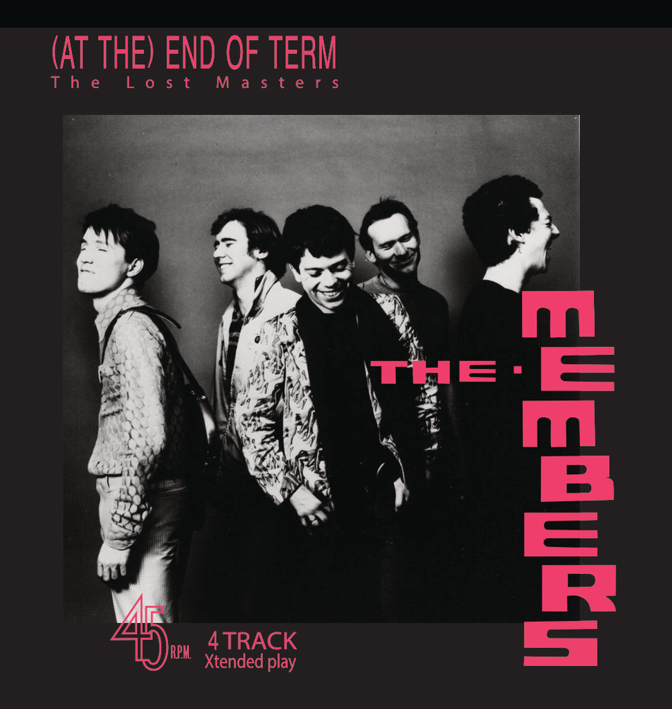 The Members - (At The) End Of Term - The Lost Masters 10" Vinyl – Cadiz ...